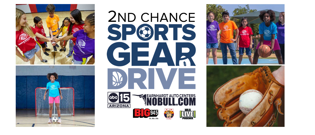 2nd Chance Sports Gear Drive - Boys & Girls Clubs of the Valley - Arizona